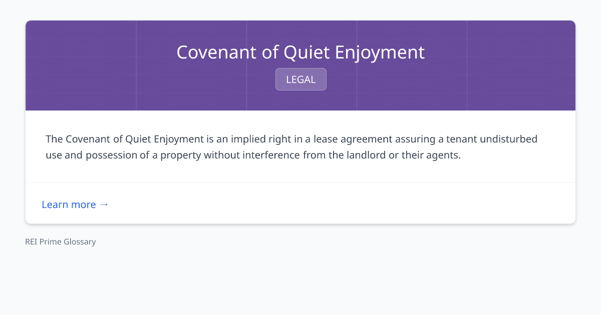 Covenant of Quiet Enjoyment: Landlord & Tenant Rights Guide | REI Glossary