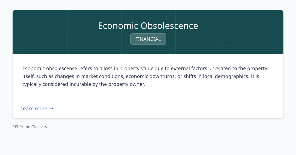 Economic Obsolescence: Impact on Real Estate Value | REI Glossary